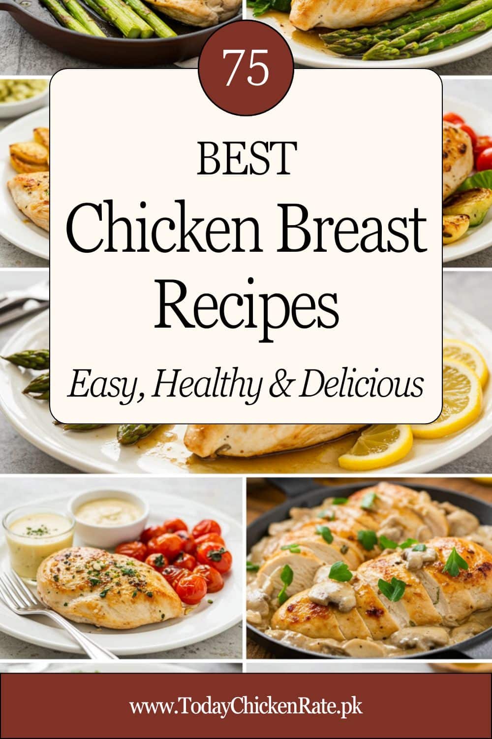 75+ Best Chicken Breast Recipes: Easy, Healthy, Simple, Oven